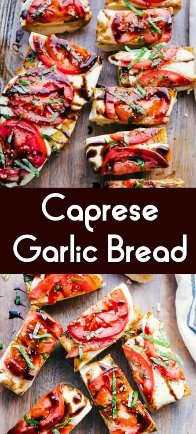 Baked Caprese Garlic Bread Recipe | Princess Pinky Girl